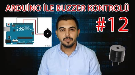 Arduino Ile Buzzer Kullanımı Buzzer Nedir Robotik Kodlama Eğitimi 12 Youtube