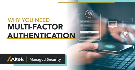 Multi Factor Authentication Benefits Altek Business Systems