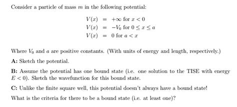 consider a particle of mass m in the following