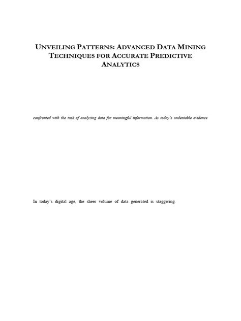 Unveiling Patterns Advanced Data Mining Techniques For Accurate Predictive Analytics Pdf