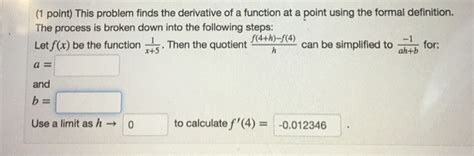 Solved Point This Problem Finds The Derivative Of A Chegg