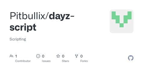 GitHub Pitbullix Dayz Script Scripting