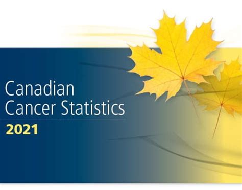 Canadian Cancer Statistics Canadian Cancer Society