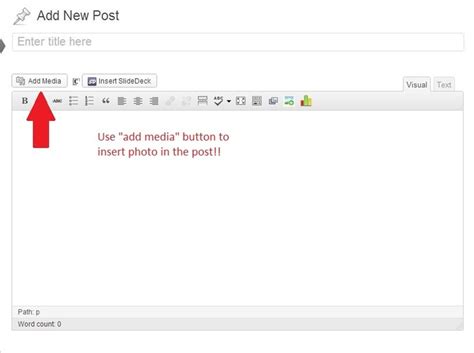 step 2 use add media button to insert photo to the post p words