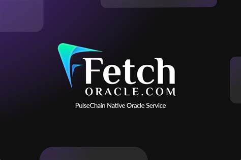 Fetch Oracle Service On Pulsechain Revolutionizing Decentralized