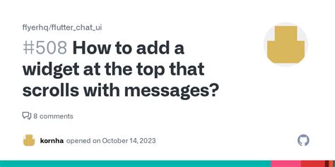 how to add a widget at the top that scrolls with messages · issue 508