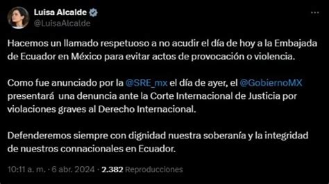 Policía De Cdmx Rodea Embajada De Ecuador En México Segob Pide Evitar