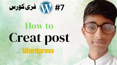 How To Create Posts In WordPress WordPress Class 7 BakarDg YouTube