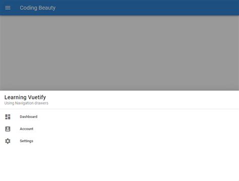 How To Use The Vuetify Navigation Drawer Component Coding Beauty