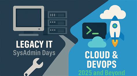 🚀 from sysadmin to devops a journey every it pro should consider in 2025 🚀