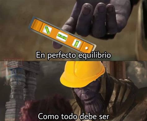 Como Todo Debe Ser Memes De Ingeniería Y Arquitectura