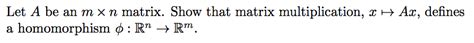 solved let a be an m x n matrix show that matrix
