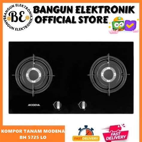 Promo MODENA BH 5725 LO Kompor Tanam Gas 2 Tungku BH5725 LO/ BH5725LO ...