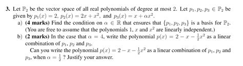 Solved 3 Let P2 Be The Vector Space Of All Real Polynomials