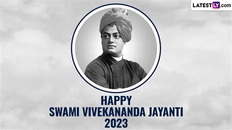Swami Vivekananda Jayanti 2023 Messages And Greetings Quotes Sayings Images And Hd Wallpapers