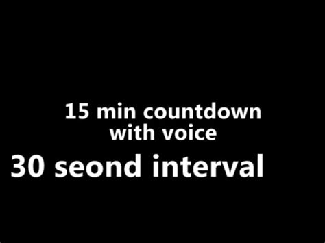 15 Minute Countdown Timer With Voice 30 Second Interval Youtube