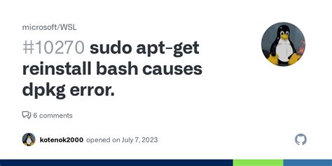 Sudo Apt Get Reinstall Bash Causes Dpkg Error · Issue 10270 · Microsoftwsl · Github
