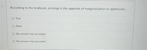 Solved According To The Textbook Privilege Is The Opposite