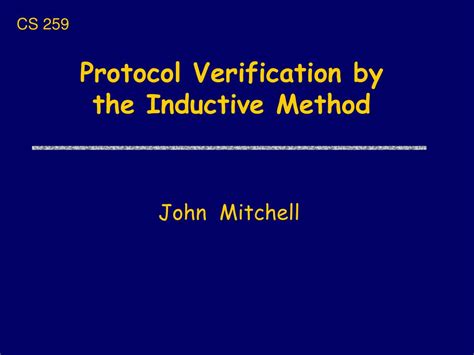 Ppt Protocol Verification By The Inductive Method Powerpoint