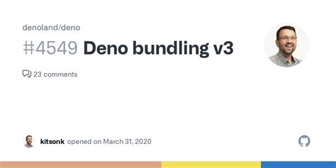 deno bundling v3 · issue 4549 · denoland deno · github
