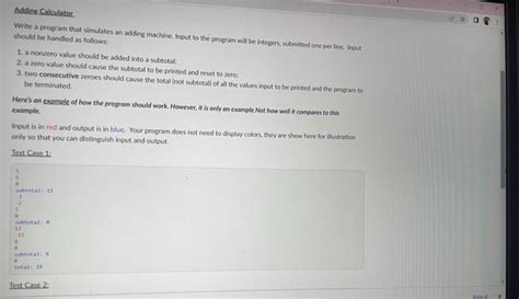 Solved Adding Calculater Write A Program That Simulates An Chegg Com