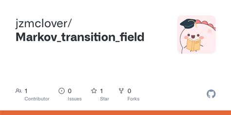 Markovtransitionfieldmarkovtransitionfieldm At Main · Jzmclovermarkovtransitionfield · Github