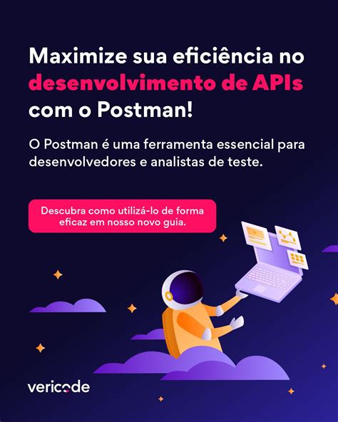Transforme Seus Testes De Api Com O Postman Vericode