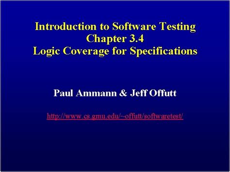 Introduction To Software Testing Chapter 3 4 Logic