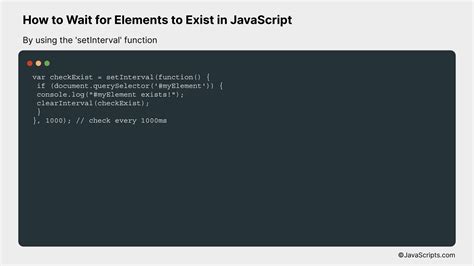 How To Wait For Elements To Exist In Javascript