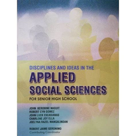 Disciplines And Ideas In The Applied Social Sciences For Senior High School Naguit Gomez Et Al