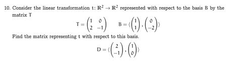 Solved 0 Consider The Linear Transformation T R2→r2