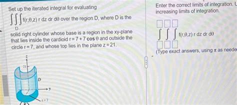 solved set up the iterated integral for evaluating enter the