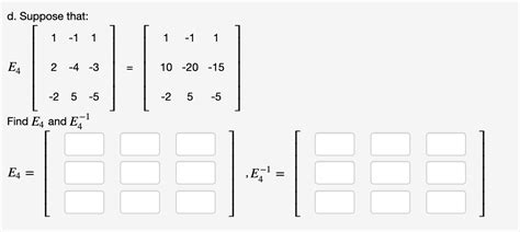 solved d suppose that 1 1 1 1 1 1 e4 2 4 3 10 20 15