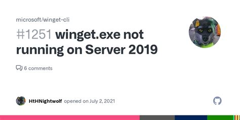Wingetexe Not Running On Server 2019 · Issue 1251 · Microsoftwinget Cli · Github