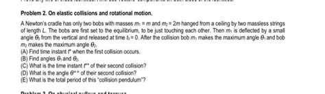 Solved Problem On Elastic Collisions And Rotational Chegg