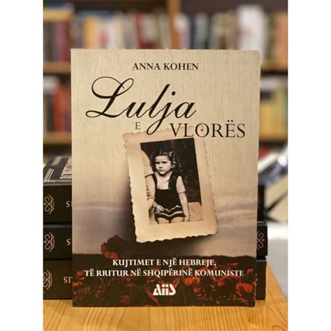 Lulja E Vlorës Anna Kohen