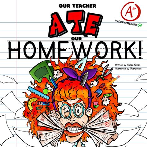 Buy Our Teacher Ate Our Homework A Hilarious Teacher Tribute Fun