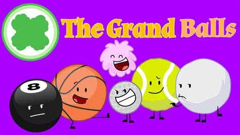 Bfdi Fanmade Teams 1 The Grand Balls Fandom