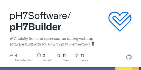 Github Ph Software Ph Builder A Totally Free And Open Source Dating Webapp Software Built