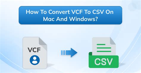 how to convert vcf to csv on mac and windows