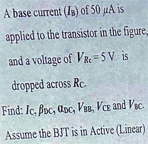 SOLVED A base current Ib of μA is applied to the transistor in the figure and a voltage of