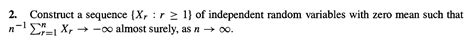 Solved Probability Theory Convergence Of Random Variables Chegg