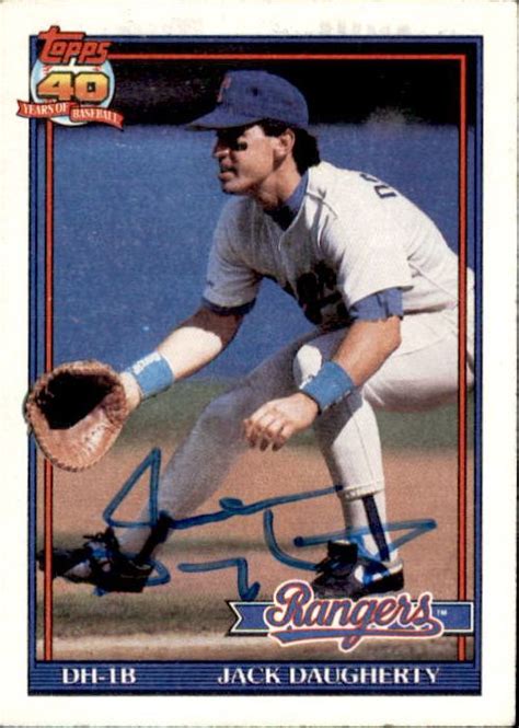 Autographed Jack Daugherty 1991 Topps Card Main Line Autographs