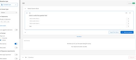 Allowing Respondents To Skip Constant Sum Questions Despite Must Total Validation Xm Community