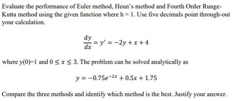 solved evaluate the performance of euler method heun s