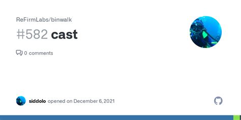 cast · issue 582 · refirmlabs binwalk · github