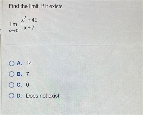 Solved Find The Limit If It Chegg