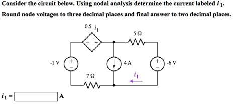 consider the circuit below using nodal analysis determine the current