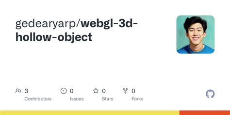 github gedearyarp webgl 3d hollow object