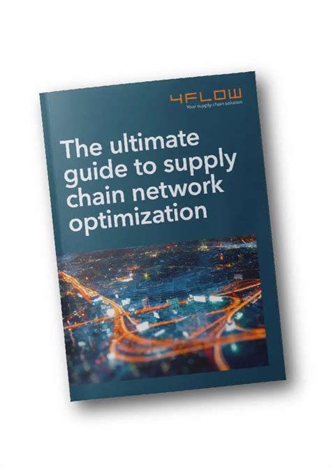 The Ultimate Guide To Supply Chain Network Optimization